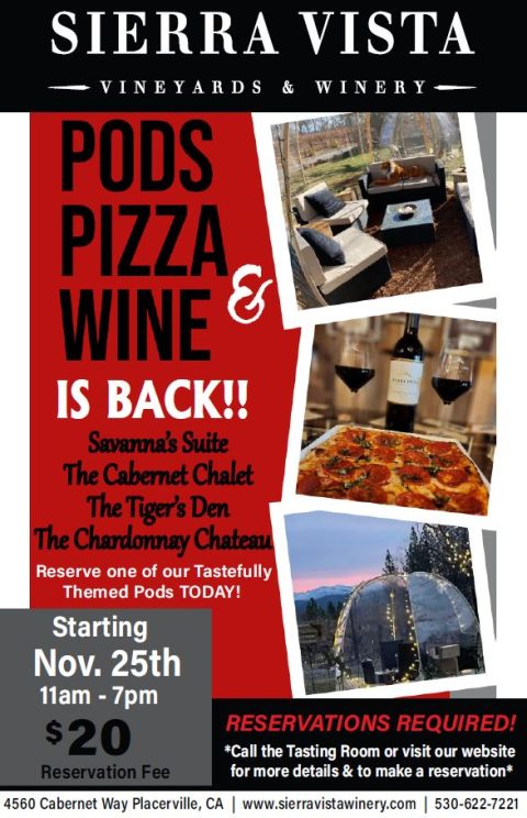 PODS, PIZZA & WINE IS BACK | Sierra Vista Vineyards & Winery